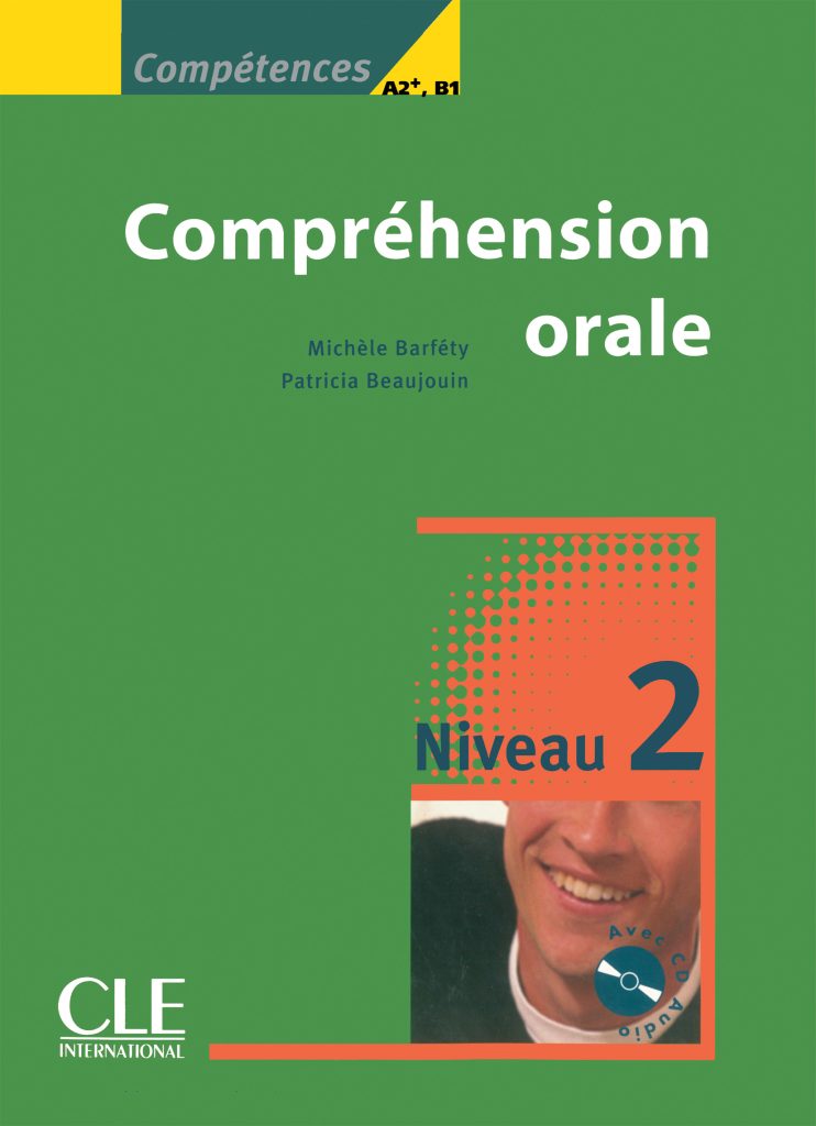 دانلود کتاب فرانسوی کامپقسیون اقل ویرایش دوم Comprehension orale Niveau 1 A1 A2 2eme Edition